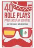 40 role plays para enseñar español – FranLaff.com